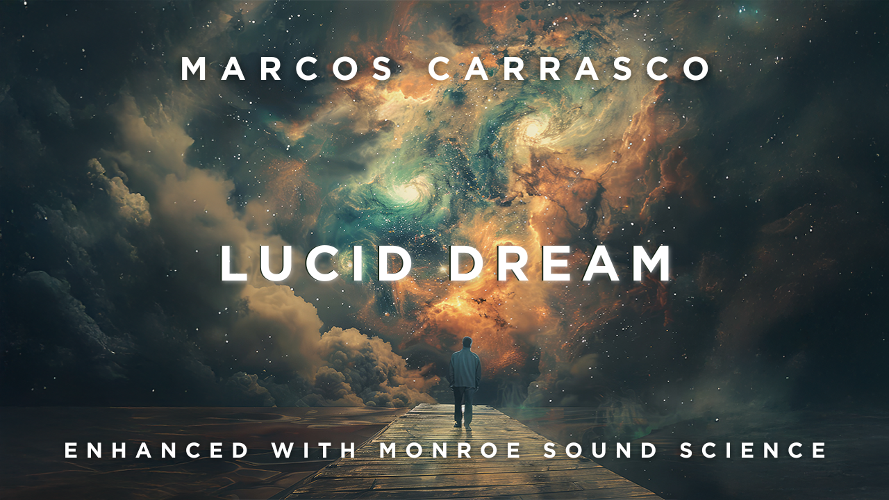 Lucid Dream – The Monroe Institute