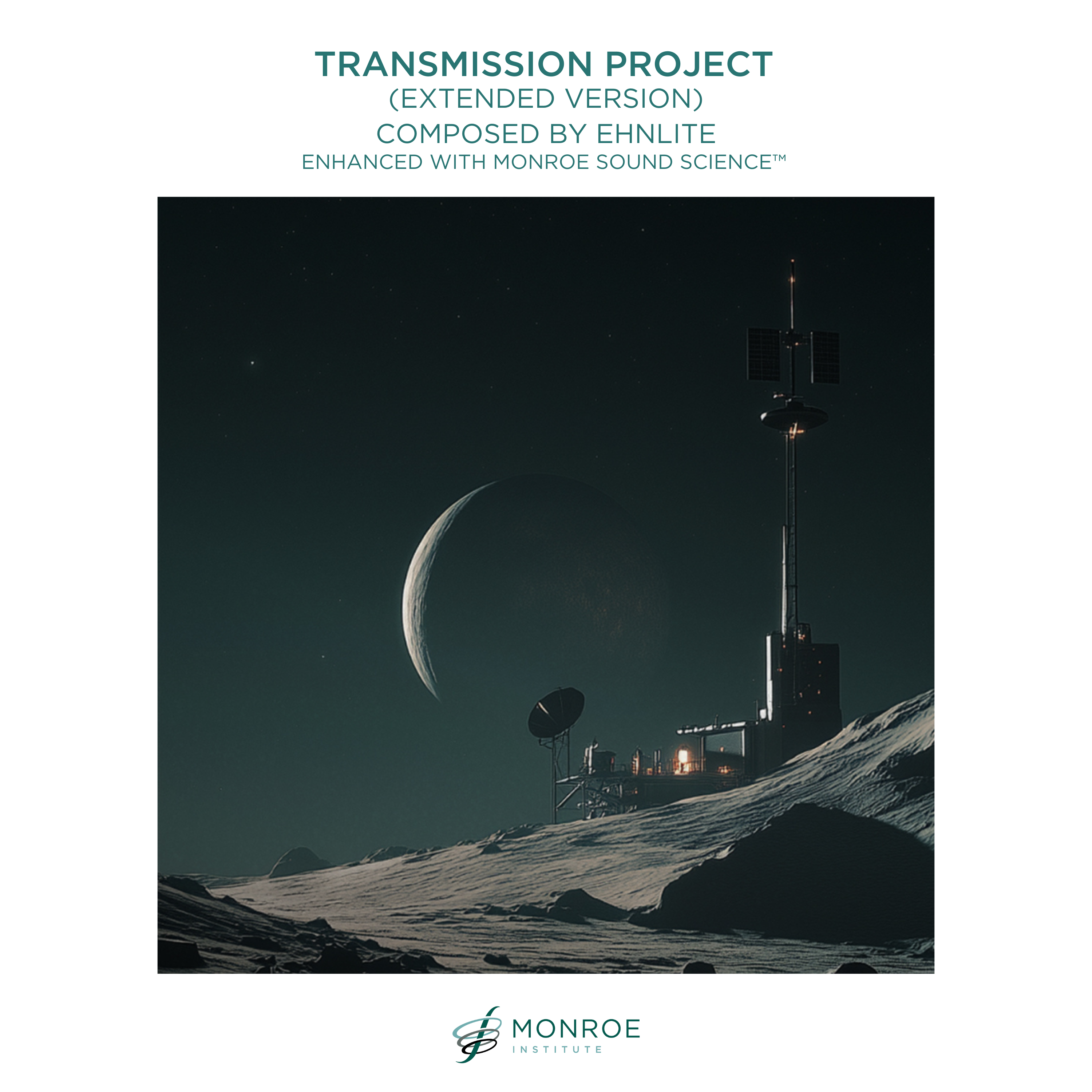 Transmission Project – The Monroe Institute