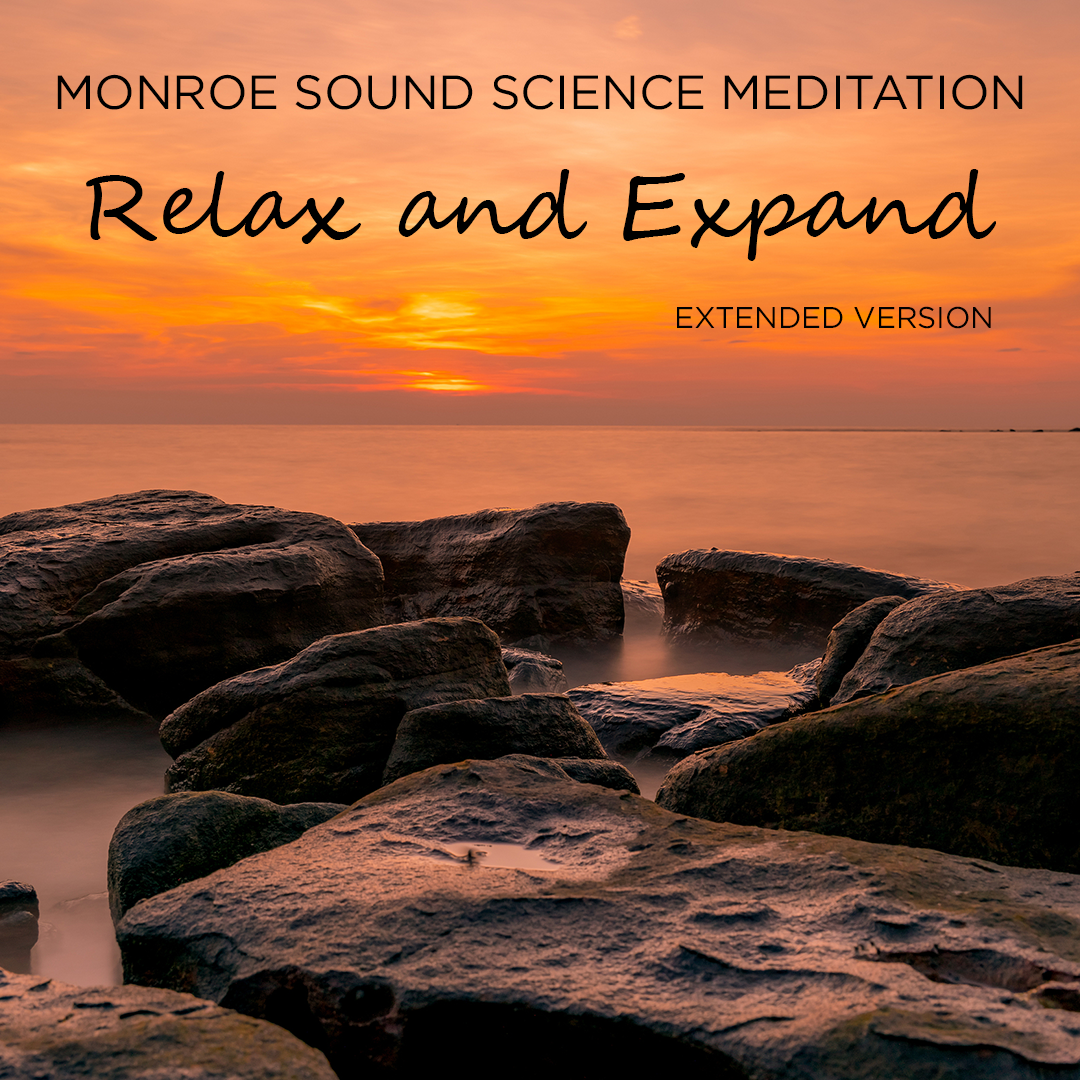 Relax and Expand Extended – The Monroe Institute