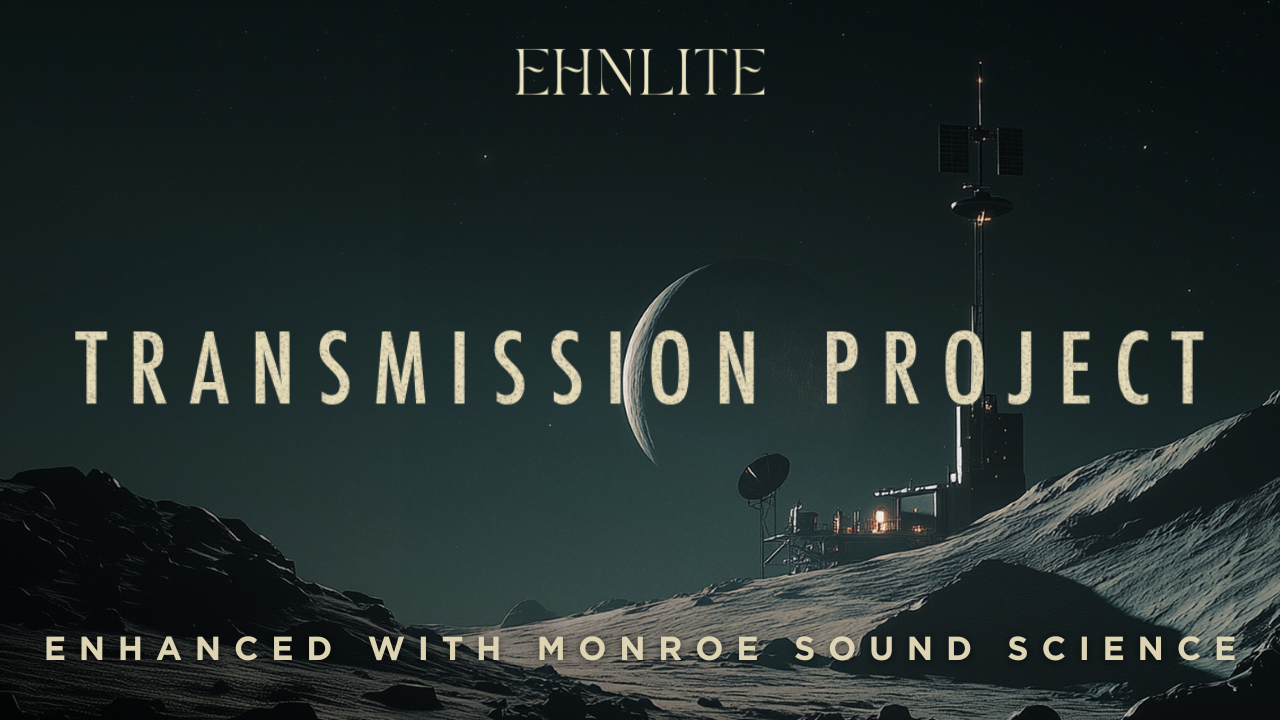 Transmission Project – The Monroe Institute