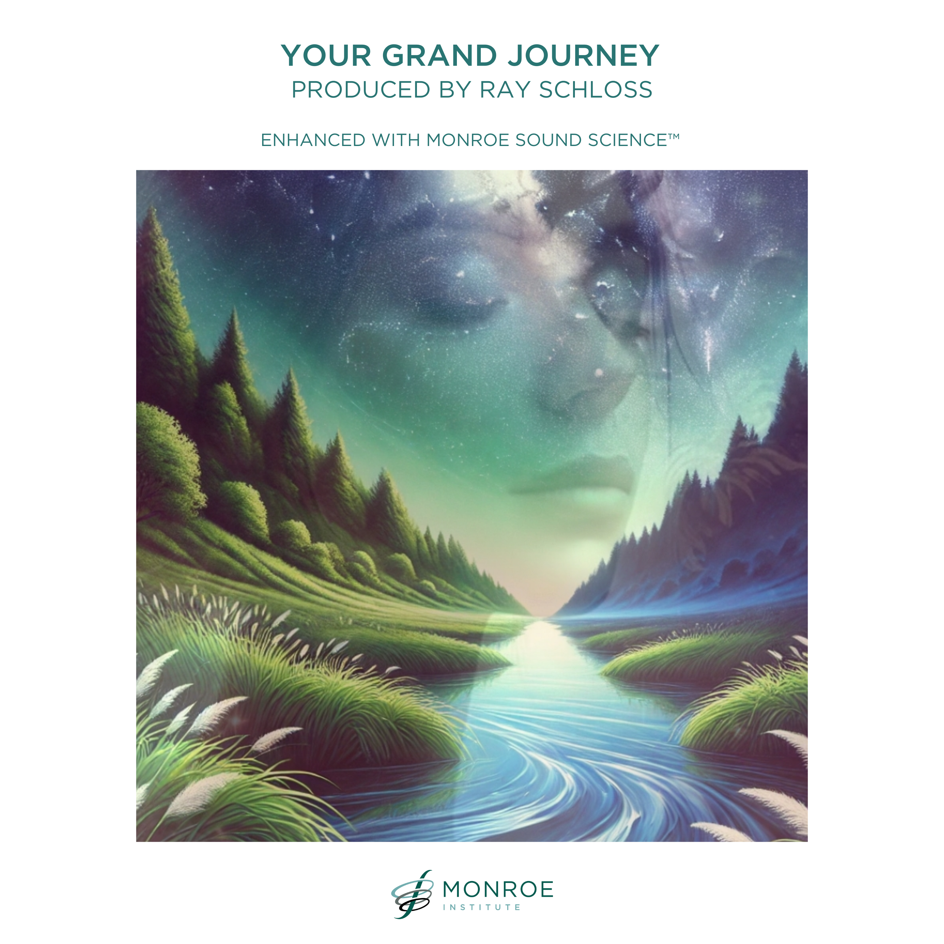 Your Grand Journey – The Monroe Institute