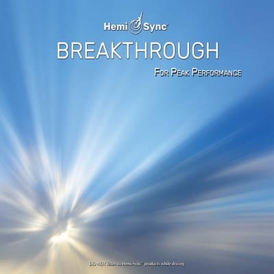 Breakthrough for Peak-Performance – The Monroe Institute
