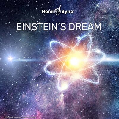 Einstein's Dream – The Monroe Institute