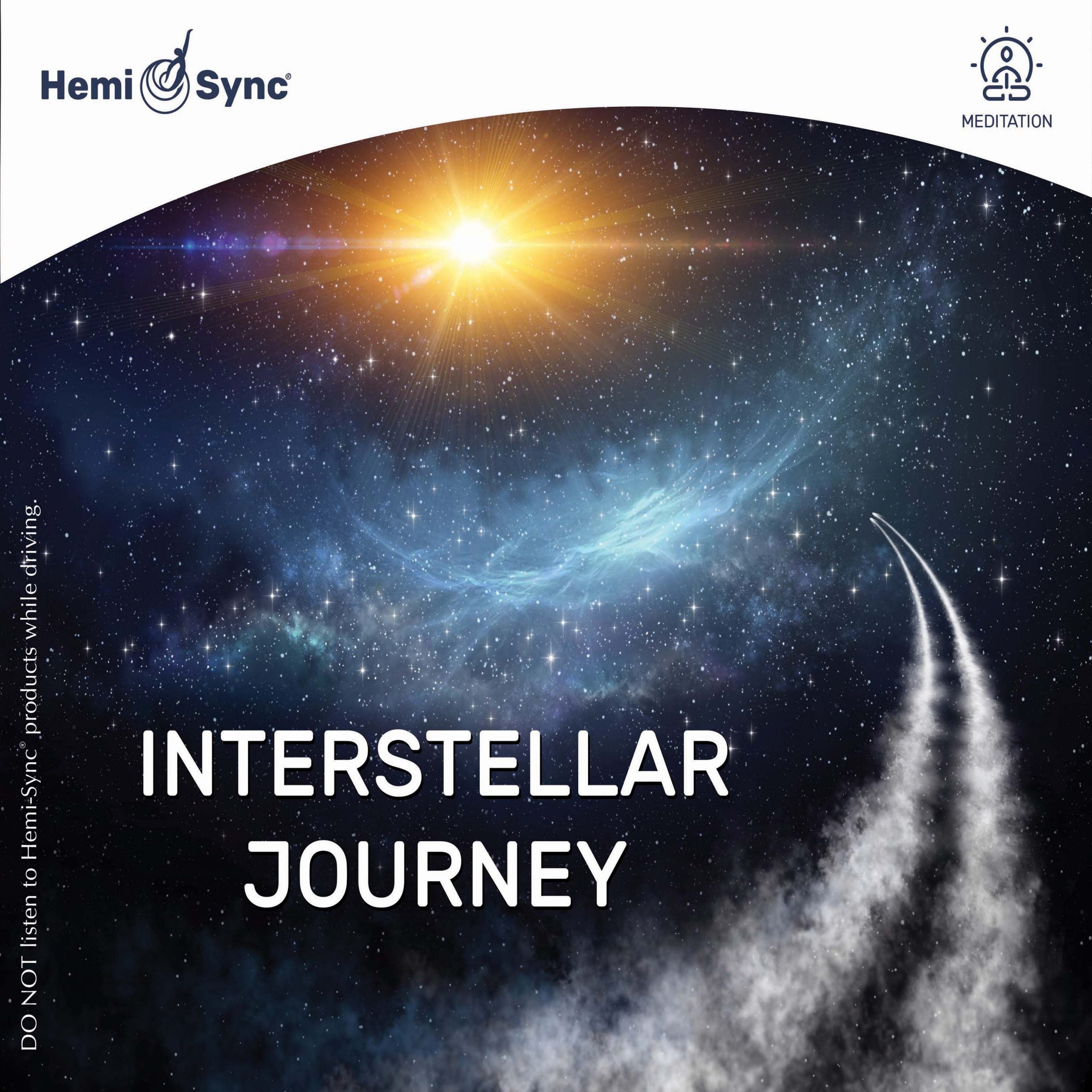 INTERSTELLAR JOURNEY – The Monroe Institute