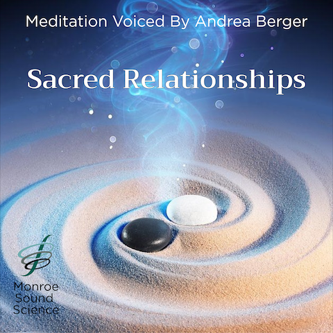 Sacred Relationships – The Monroe Institute