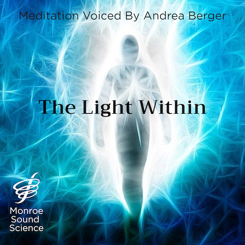 The Light Within – The Monroe Institute